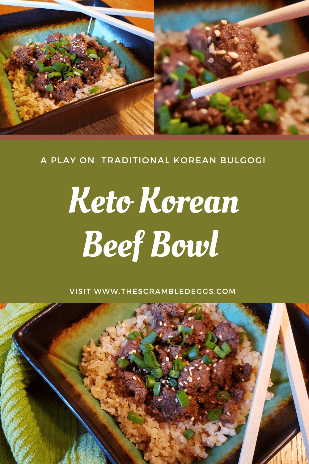 Keto Korean Beef Bowl - The Scrambled Eggs